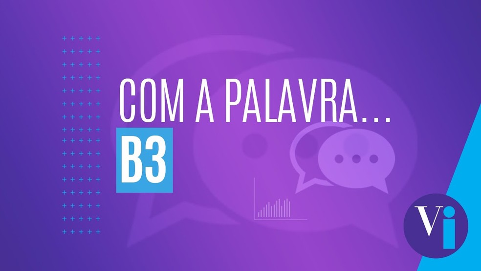 Com a Palavra... B3: Empresa quer mais opções de investimentos para ...